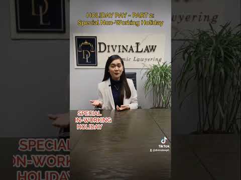 How much should you be paid if you work on a special non-working holiday? #AskDivinaLaw