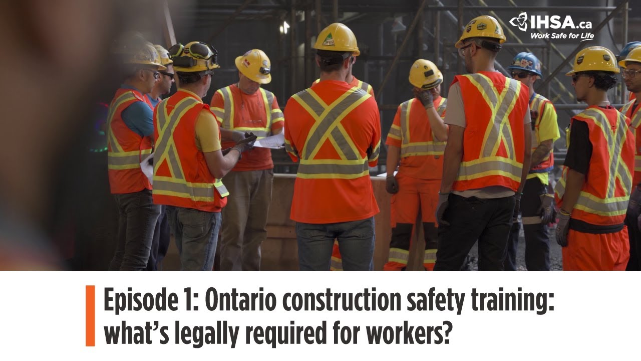 Ontario construction safety training: what’s legally required for workers?