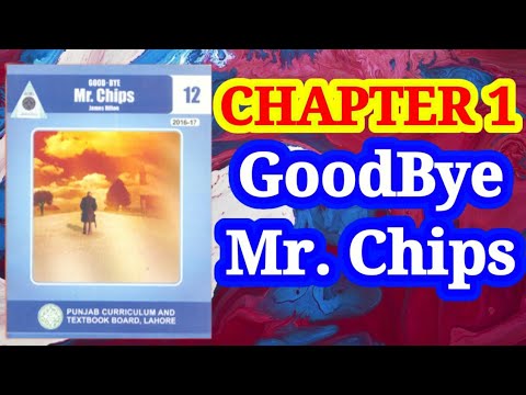 Goodbye Mr. Chips 2nd Year notes for all Punjab Boards. Chapter # 1 | #Englishnotes