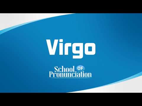 Learn How To Pronounce Virgo