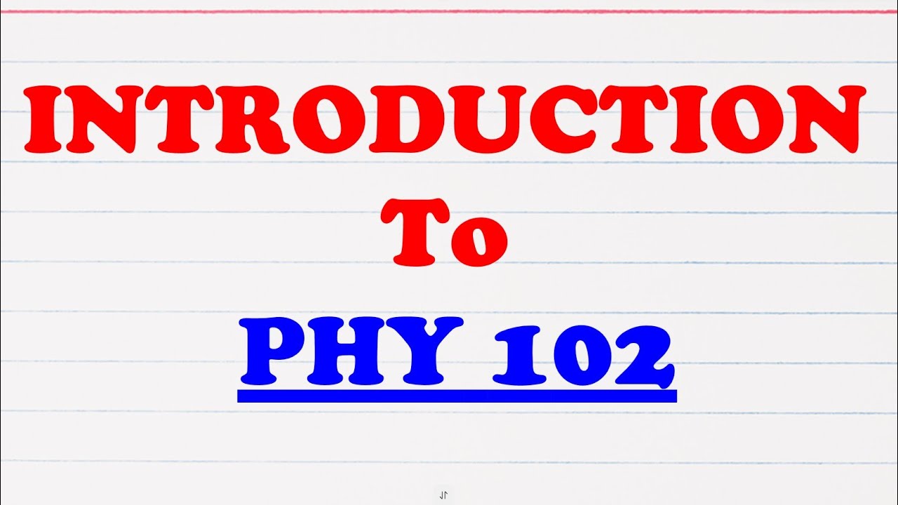 Introduction to PHY 102 | Deformation of Solids 