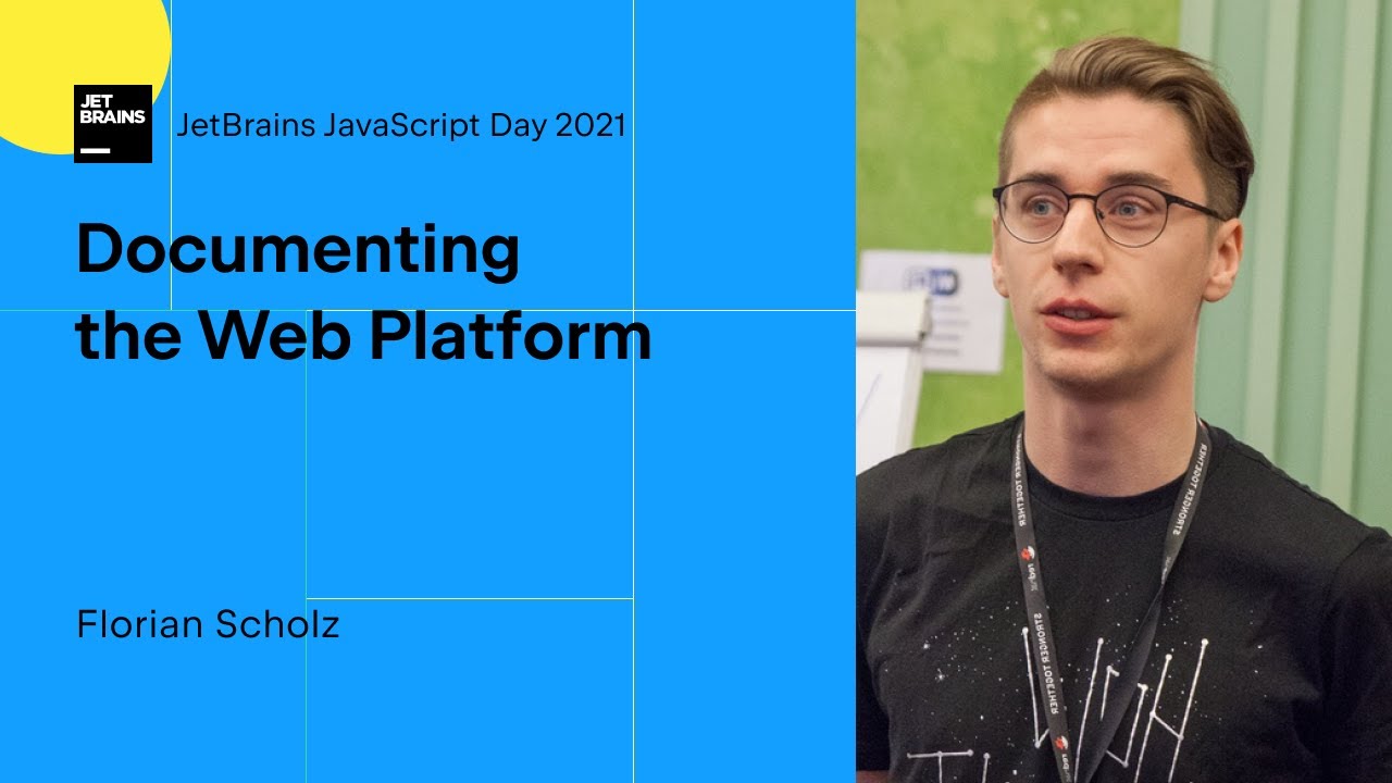 Documenting the Web Platform, by Florian Scholz