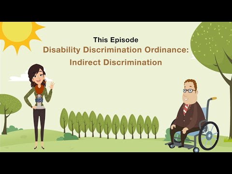 Animated video EP 6: Disability Discrimination Ordinance - Indirect Discrimination