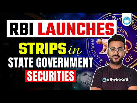 RBI Launched STRIPS in State Government Securities | Finance Current Affairs | RBI Grade B 2025