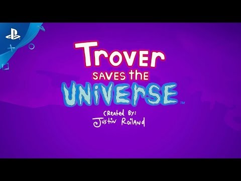 TROVER SAVES THE UNIVERSE REVEAL TRAILER - E3 2018