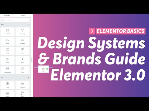 Learn Design Systems Branding Guide Style in Elementor 3 0 for Beginners Tutorial - Mind Luster