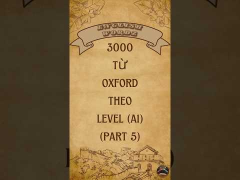 3000 TỪ OXFORD THEO LEVEL A1 - PART 5 | English Wordz