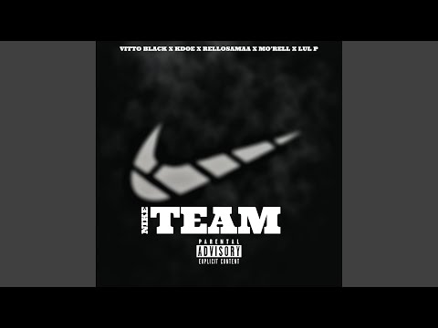 Nike Team (feat. Kdoe & Lulp4300)