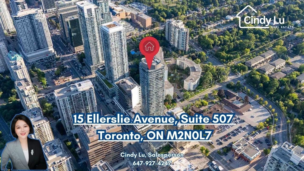 15 Ellerslie Avenue, 507 Toronto, ON M2N0L7Cindy Hor