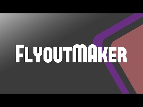 MA Tools: FlyoutMAker - Quick Overview
