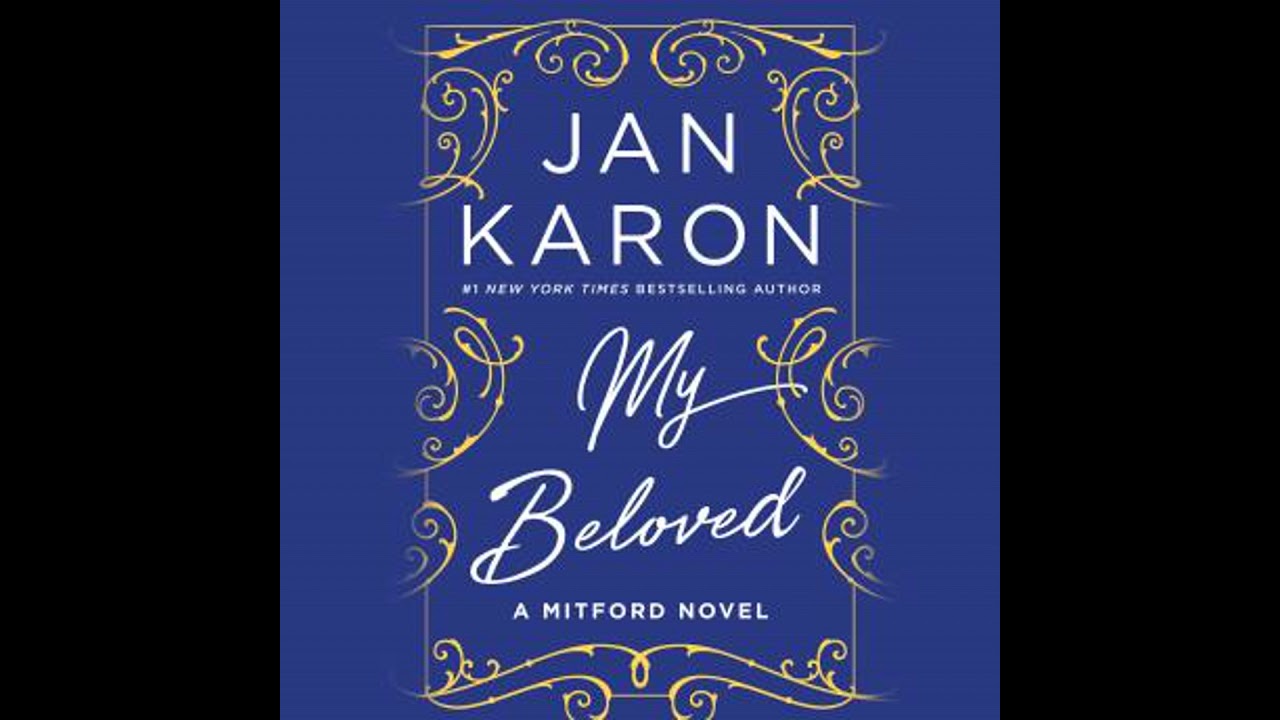 My Beloved: A Mitford Novel - Jan Karon
