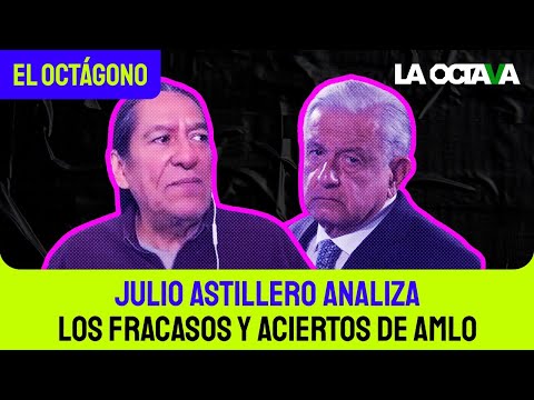 AMLO MOTIVÓ el EMPODERAMIENTO de una OPINIÓN PÚBLICA CRÍTICA: ASTILLERO