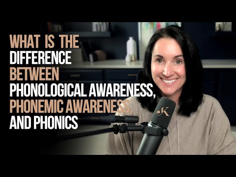Difference Between Phonological Awareness, Phonemic Awareness, and Phonics | Kathleen Jasper