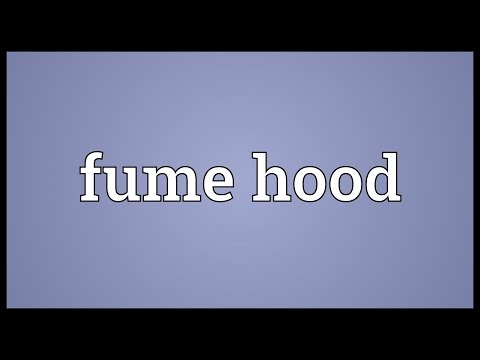Fume hood Meaning