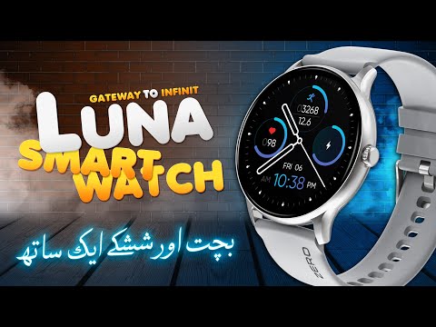Introducing All New Luna Smartwatch by Zero Lifestyle