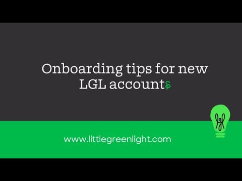 Onboarding tips for new LGL accounts