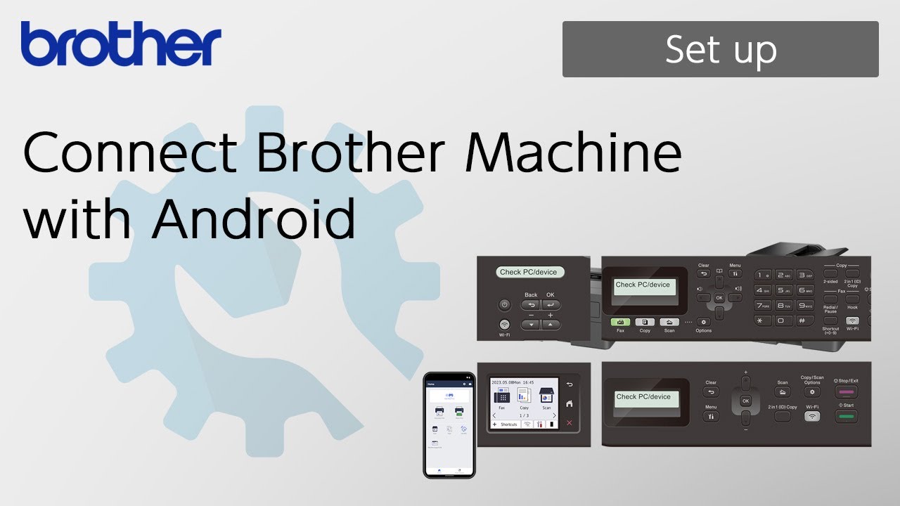 Connect Brother Machine with Android [Brother Global Support]