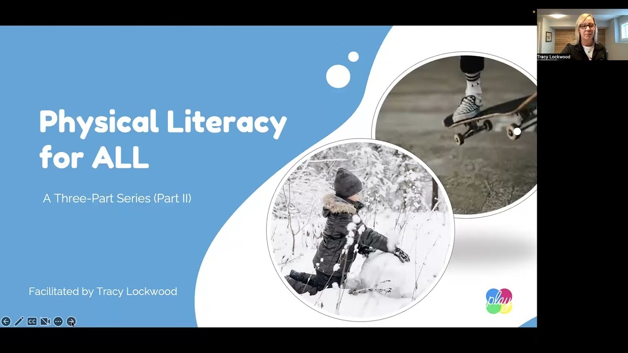 Physical Literacy for ALL - Part 2