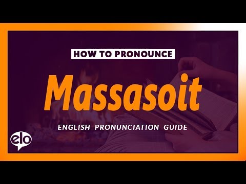 How To Pronounce Massasoit | Definition and Pronunciation (Human Voice)