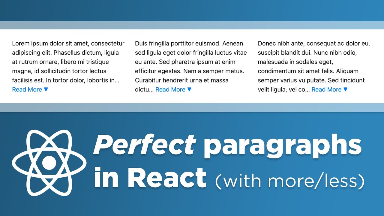 Create symmetrical paragraph lengths with Read More / Read Less in React