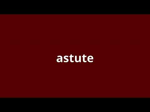 what is the meaning of astute