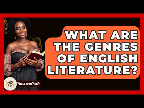 What Are The Genres Of English Literature? - Tales And Texts