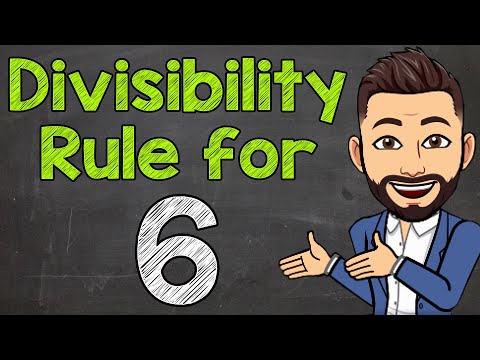 Divisibility Rule for 6 | Math with Mr. J