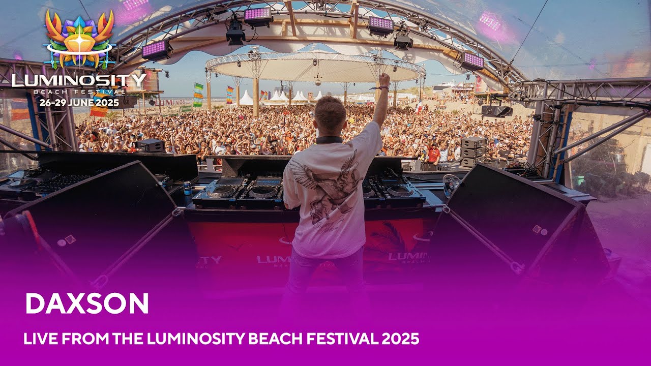 Daxson live at Luminosity Beach Festival 2025 #LBF25