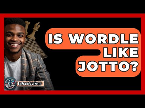 Is Wordle Like Jotto? - The Board Game Xpert