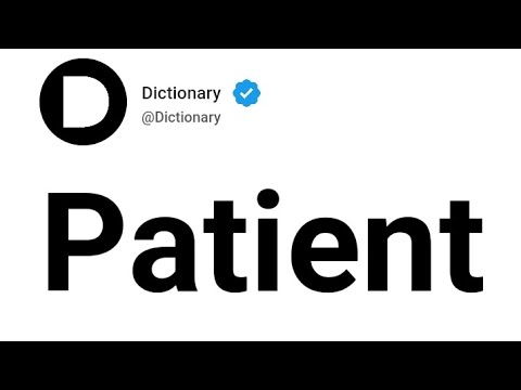 Patient Meaning In English
