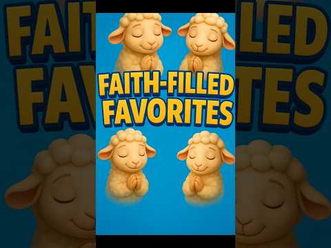 Faith-Filled Favorites β Sing Along with Lyric Lambs #christianhymn #singalongforchildren #singalong