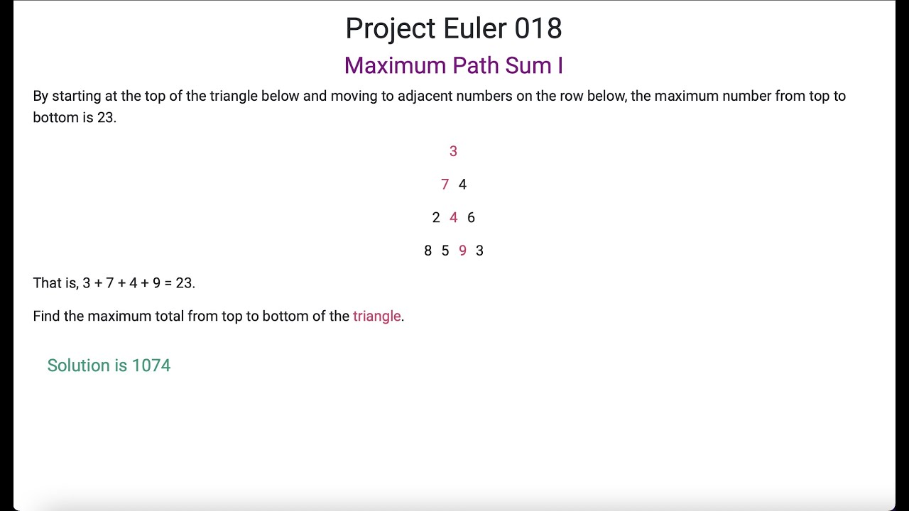 Project Euler 018 - Maximum Path Sum I