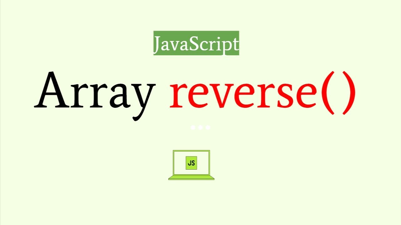 JavaScript array reverse Method || JavaScript tutorial for beginners
