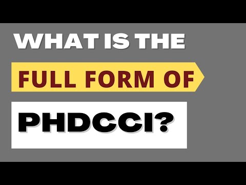 PHDCCI FULL FORM PART (1358)// FULL FORM OF PHDCCI//WHAT IS THE FULL FORM OF PHDCCI//