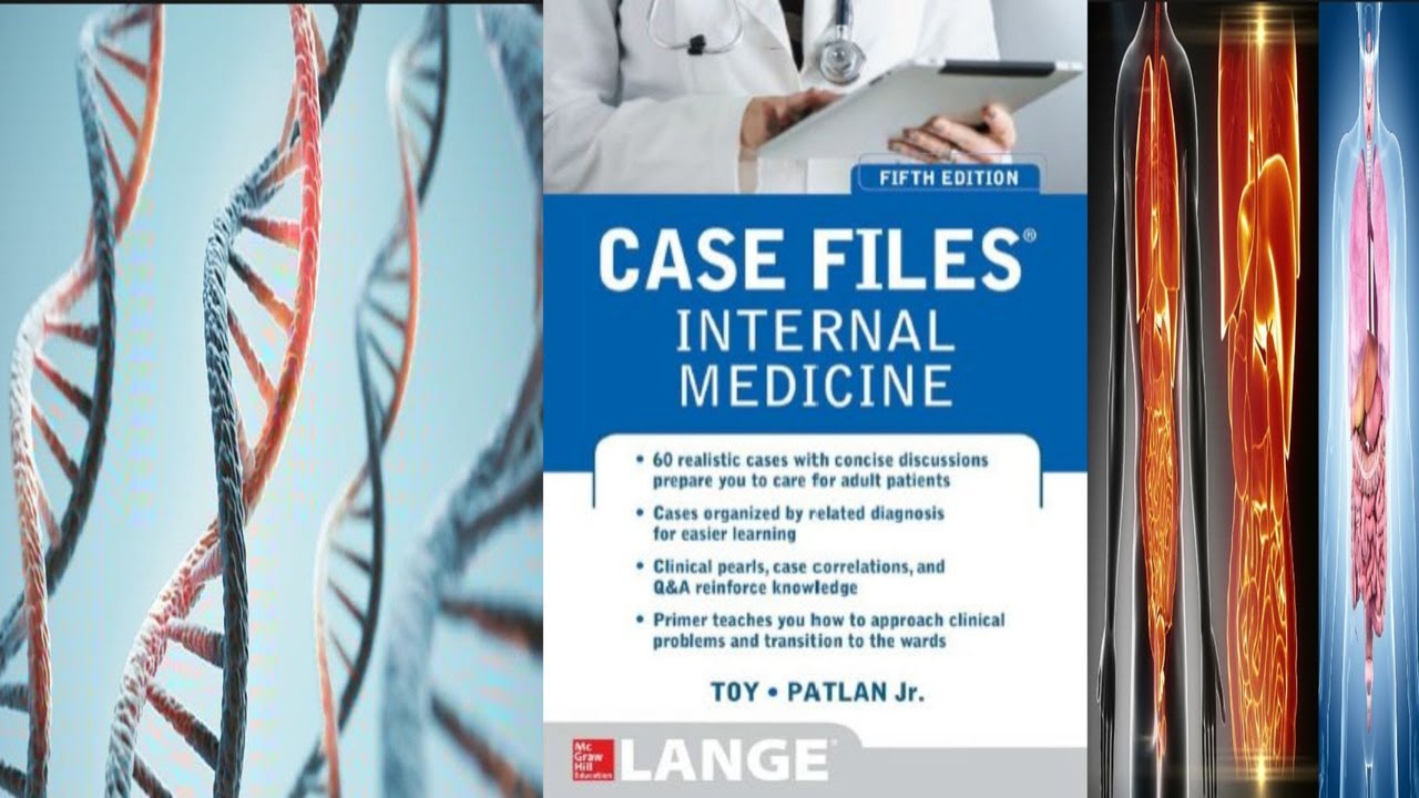 CASE 1 | CASE FILES INTERNAL MEDICINE
