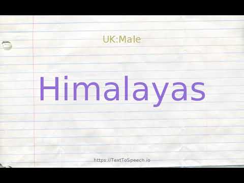 How to pronounce himalayas
