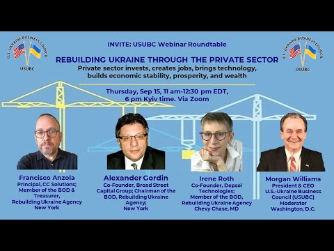 Rebuilding Ukraine Through the Private Sector, USUBC Webinar, Sep 15, 2022
