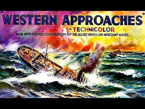 WESTERN APPROACHES (1944) | 🎬 Full Movie HD