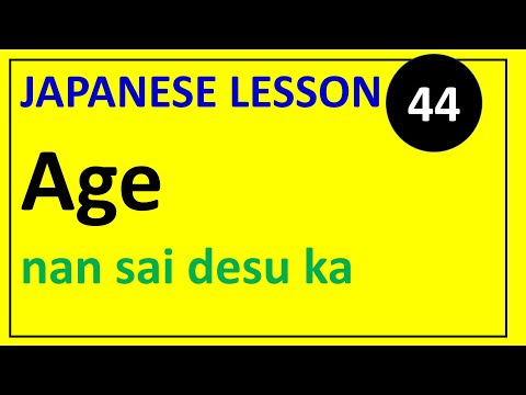 How old are you? Counter for Age - Japanese Lesson 44
