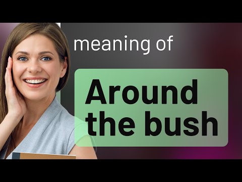 Understanding "Beat Around the Bush": A Guide to English Idioms
