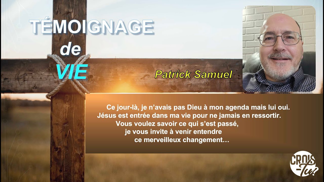 Patrick Samuel – crois-tu?