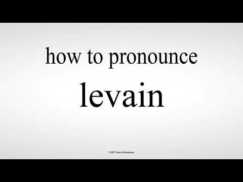 How to Pronounce levain