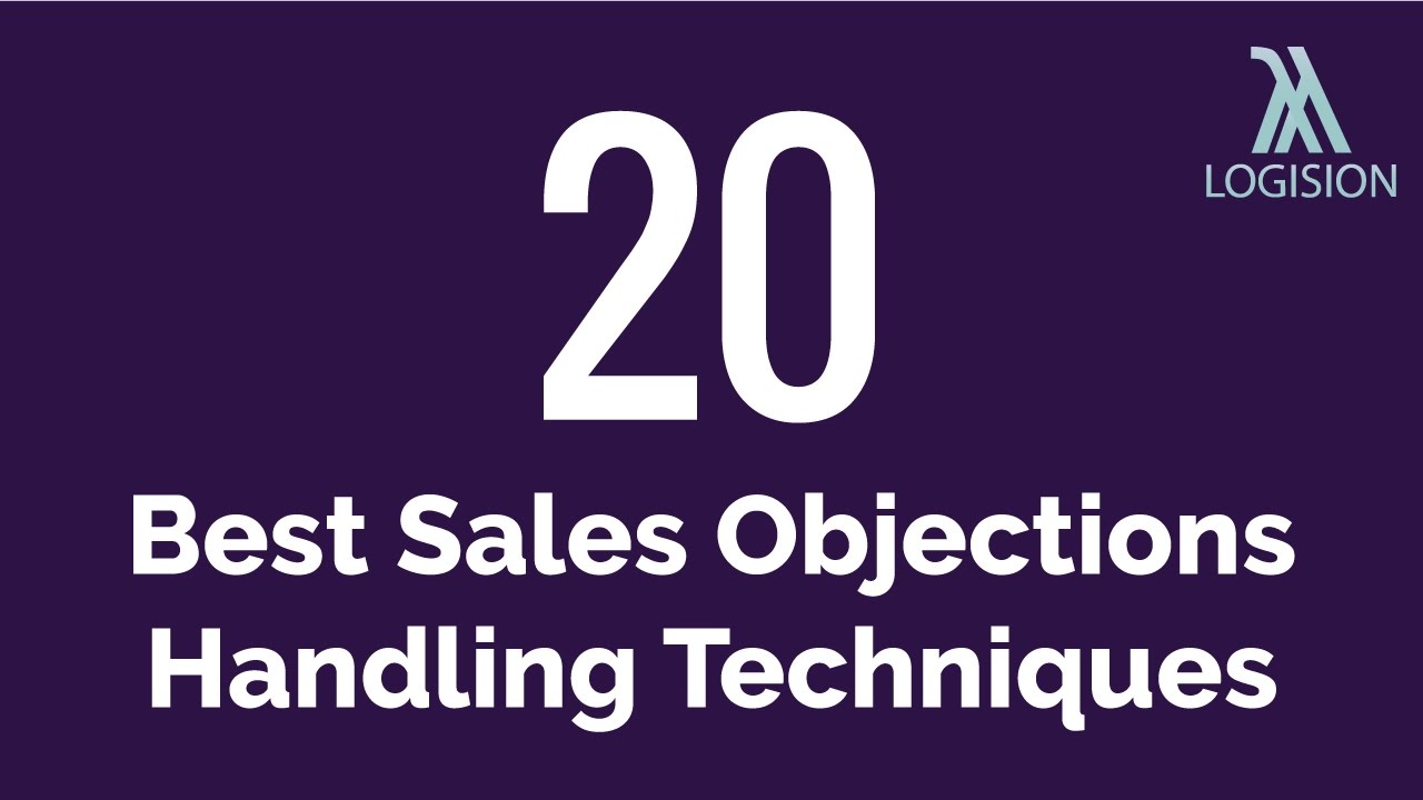 20 Best Sales Objections Handling Techniques