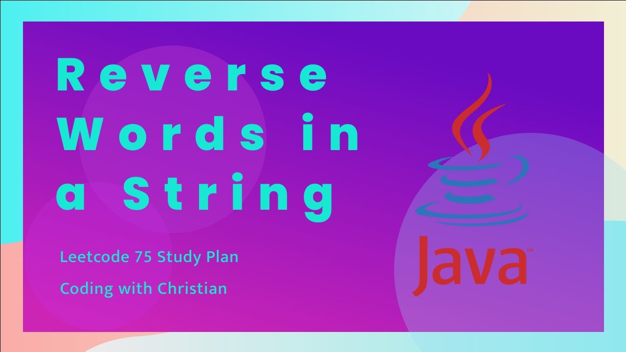 Solving the 'Reverse Words in a String' Problem in Java | LeetCode 75 Study Plan
