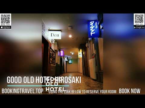 GOOD OLD HOTEL hirosaki