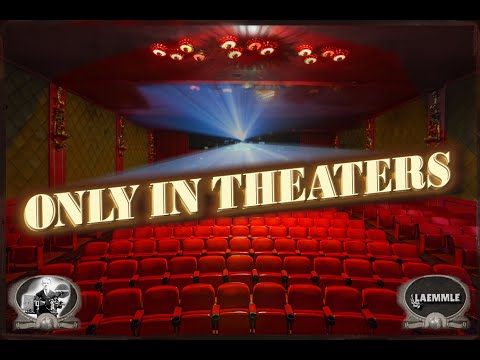 Only in Theaters Trailer