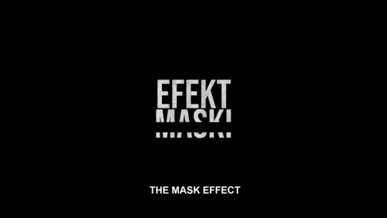 the mask effect - Sylwia Rosak