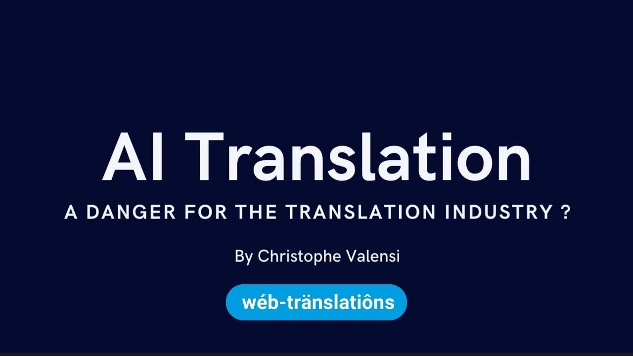 AI Translation: A Danger for the Translation Industry?