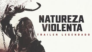 Uma Natureza Violenta filme - Veja onde assistir