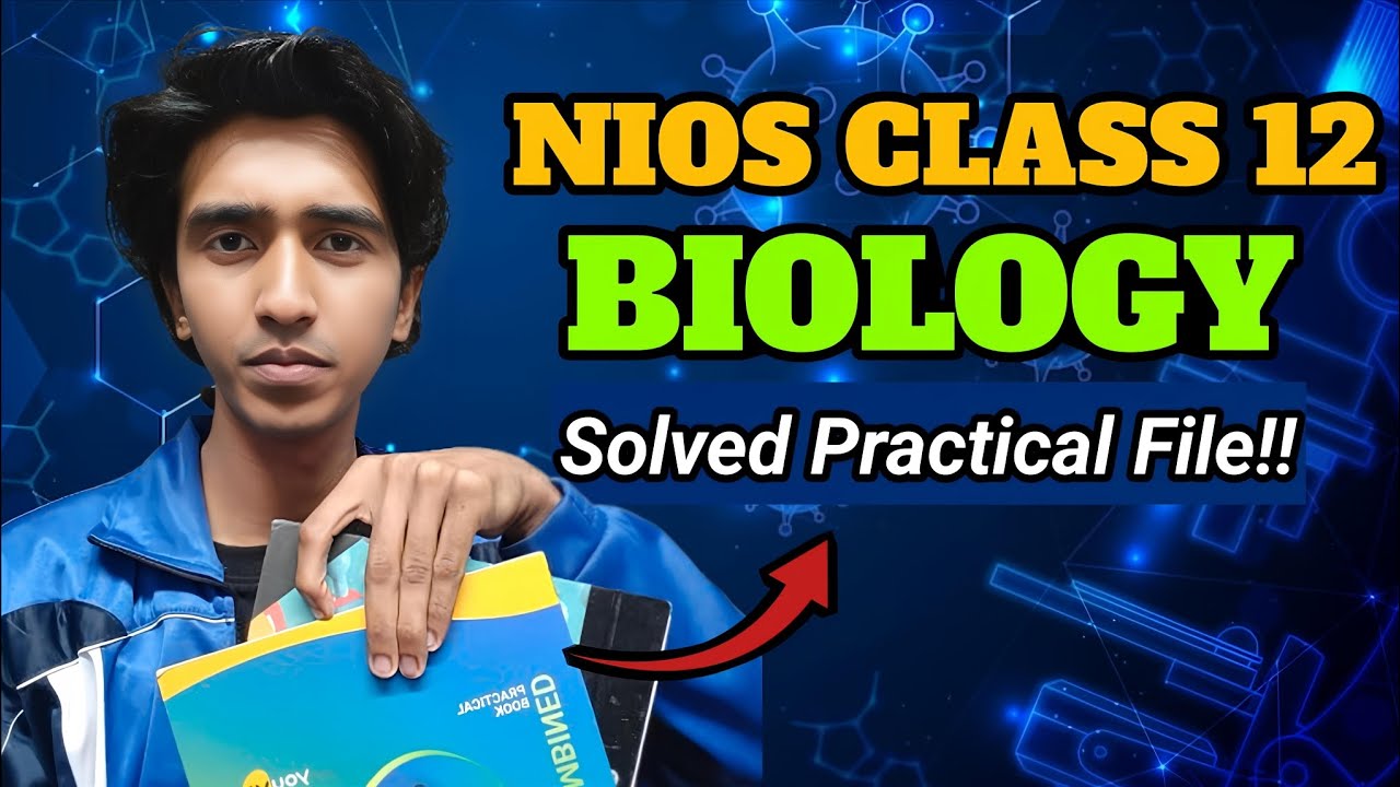 NIOS Class 12 Biology Solved Practical File ✅